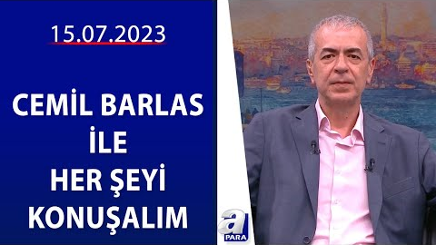 Her Şeyi Konuşalım | Cemil Barlas, Oğuz Özyaral, İslam Manafov / 15.07. ...