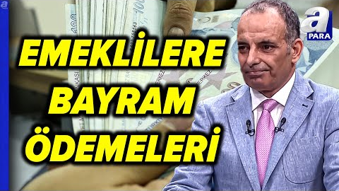 Kimler Emekli Bayram İkramiyesi Alabilecek, Ödemeler Nereye Yapılacak? Faruk Erdem Aktardı l A ...